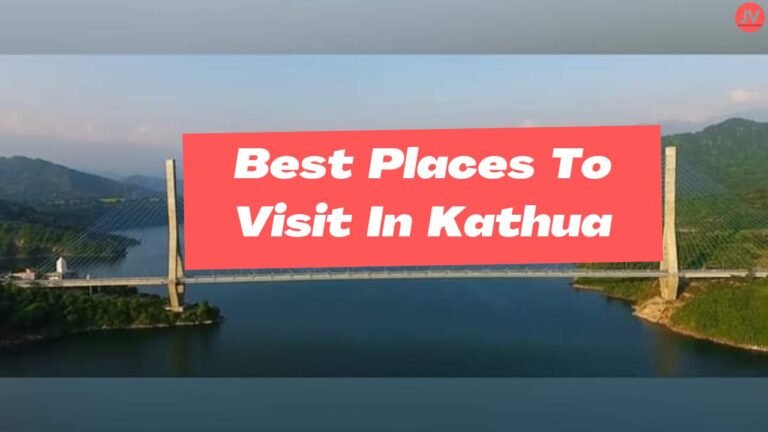10 Best Places To Visit In Kathua